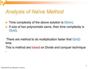 Divide and-conquer multiply two polynomials | PPT