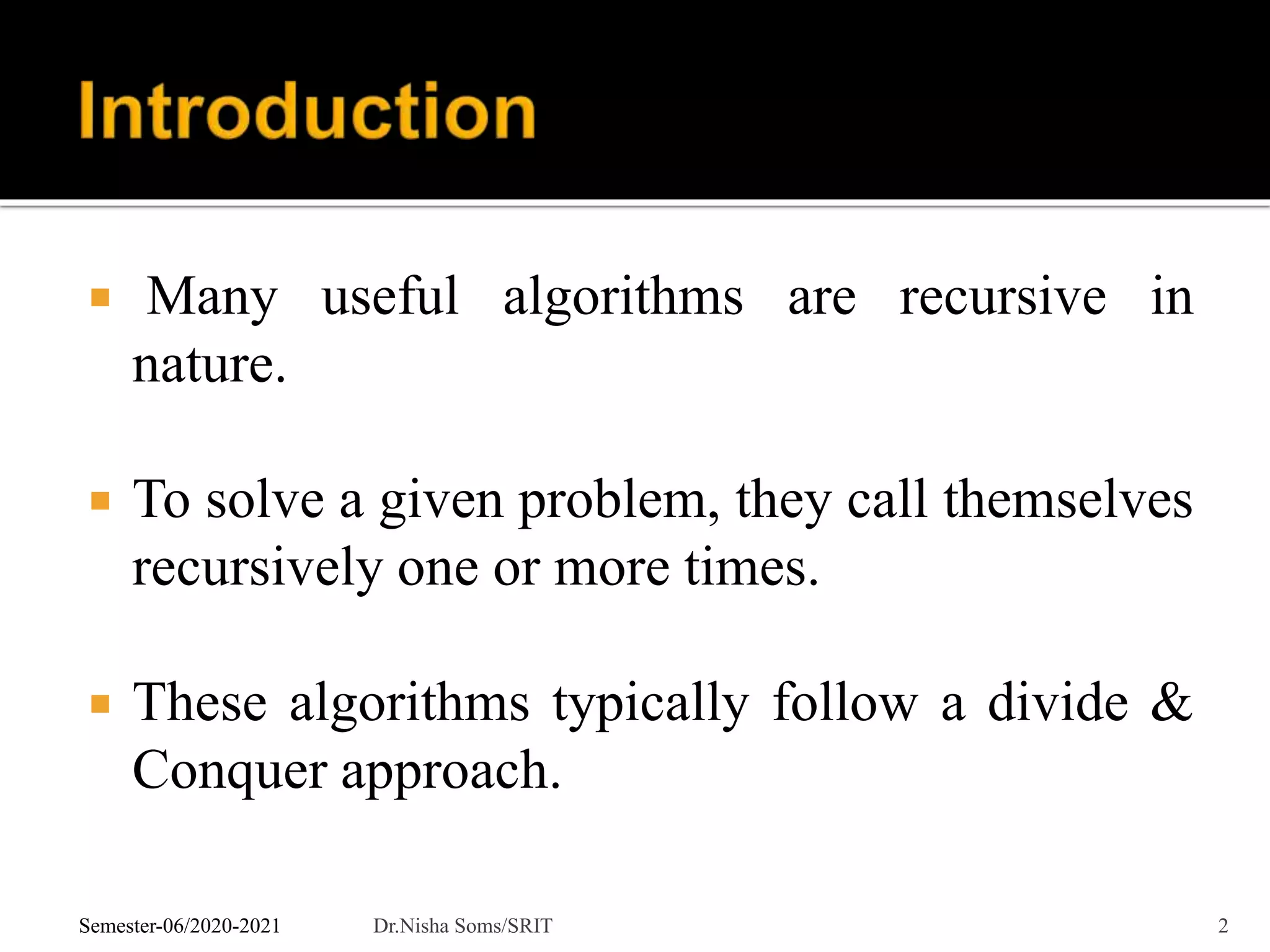 Divide and conquer strategy | PPTX | Technology & Computing