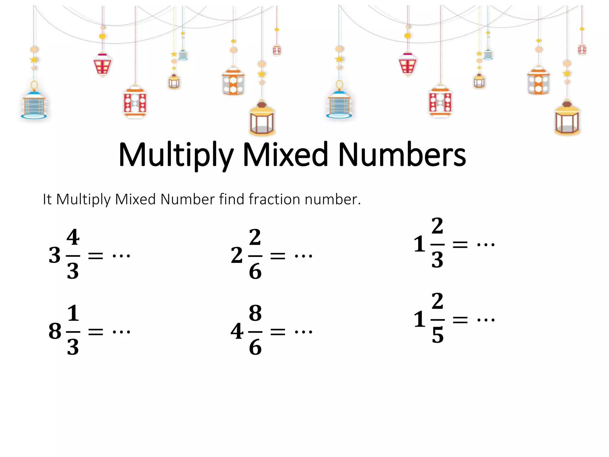 Divideing and multiply whole number by fractions | PPTX