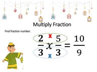 Divideing and multiply whole number by fractions | PPTX