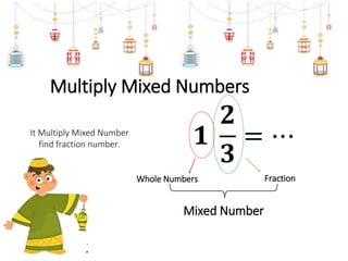 Divideing and multiply whole number by fractions | PPTX