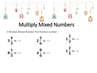 Divideing and multiply whole number by fractions | PPTX