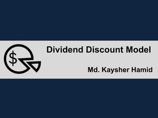 Dividend Discount Model (DDM) of Stock Valuation | PPTX