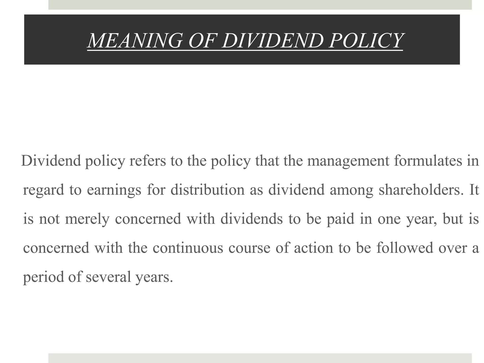 Dividend policy ppt | PPTX