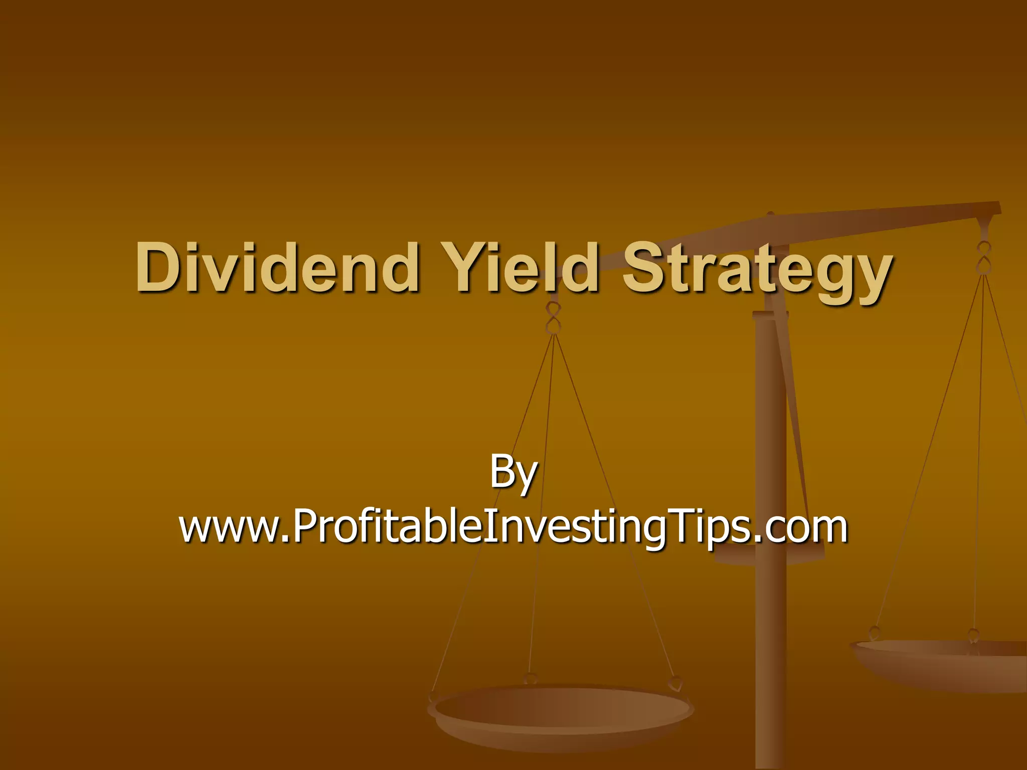 Dividend Yield Strategy | PPT
