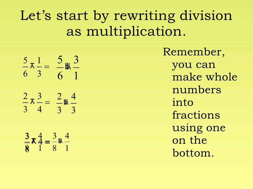 Dividing Fractions Dividing Fractions