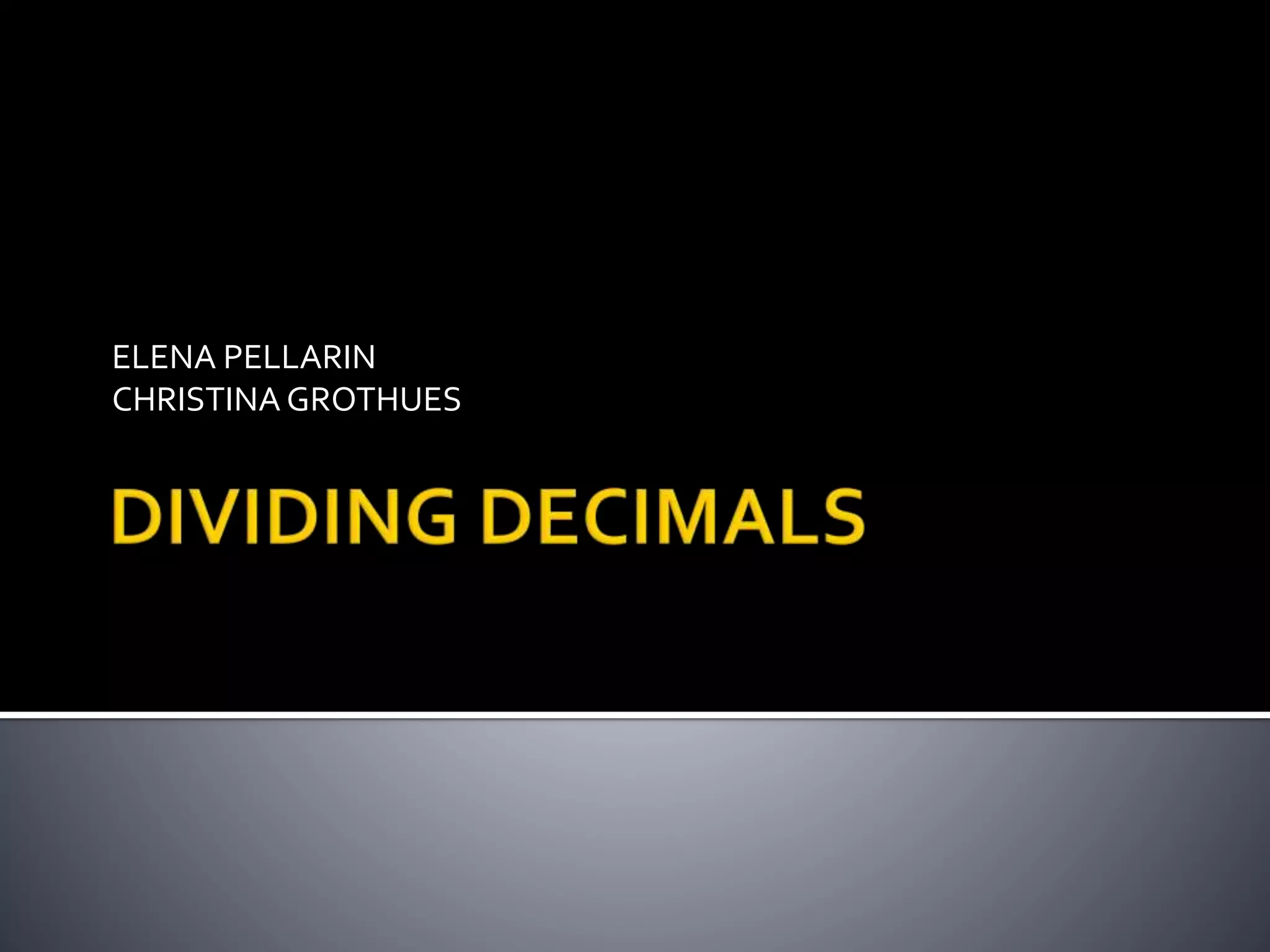 Dividing decimals | PPTX