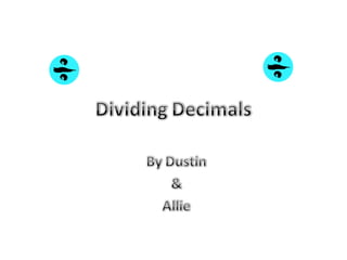 Dividing Decimals | PPT | Homework and Study | Education