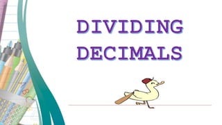 DIVIDING DECIMALS.pptx