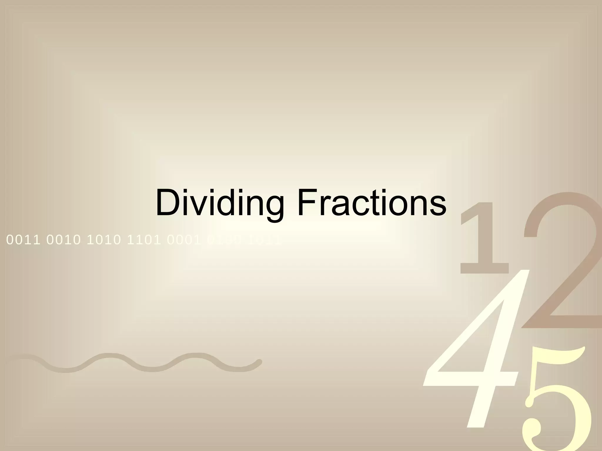 Dividing fractions | PPT