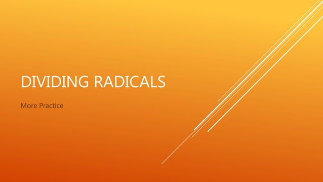 Dividing Radicals using Conjugates | PPT