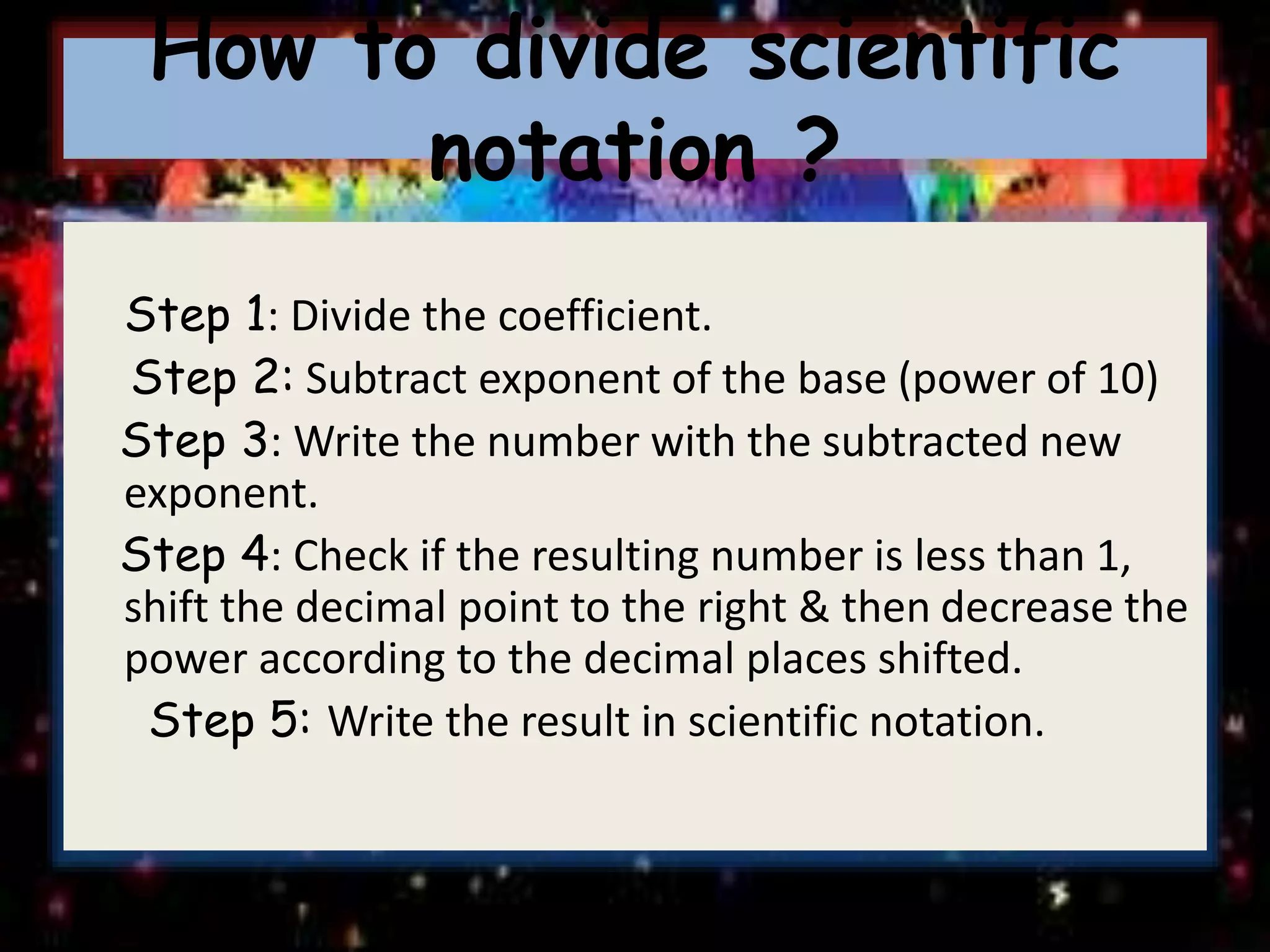Dividing scientific notation | PPTX