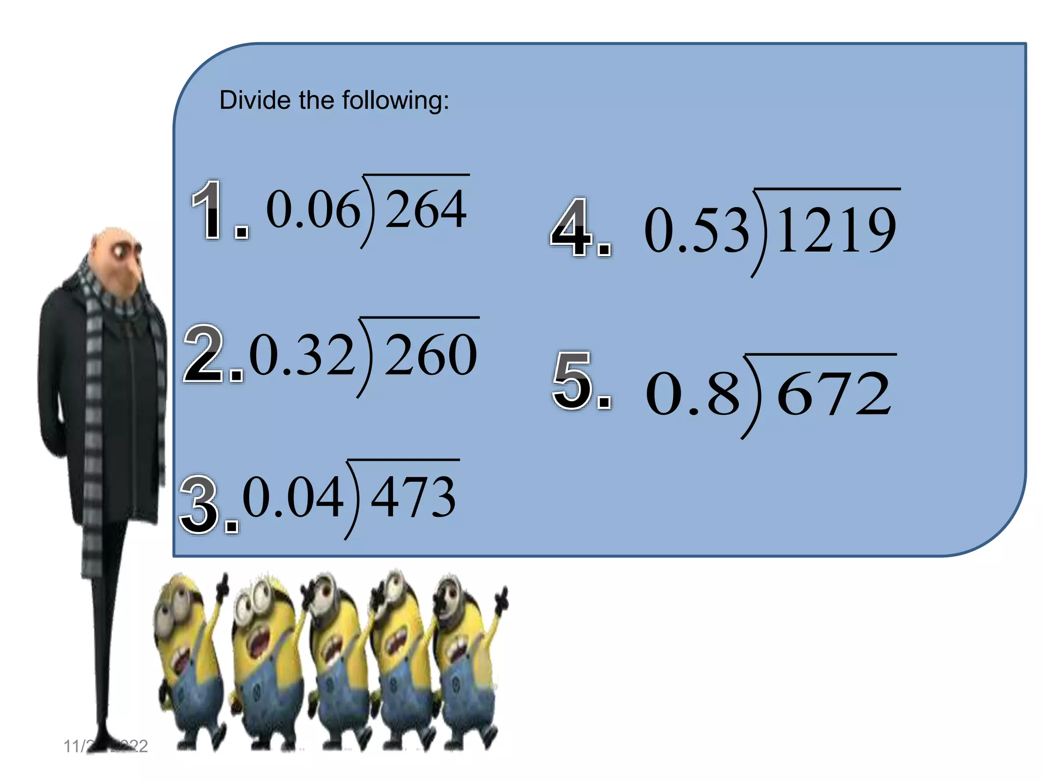Dividing Whole Numbers by Decimals up to 2 Decimal Places and.ppt ...