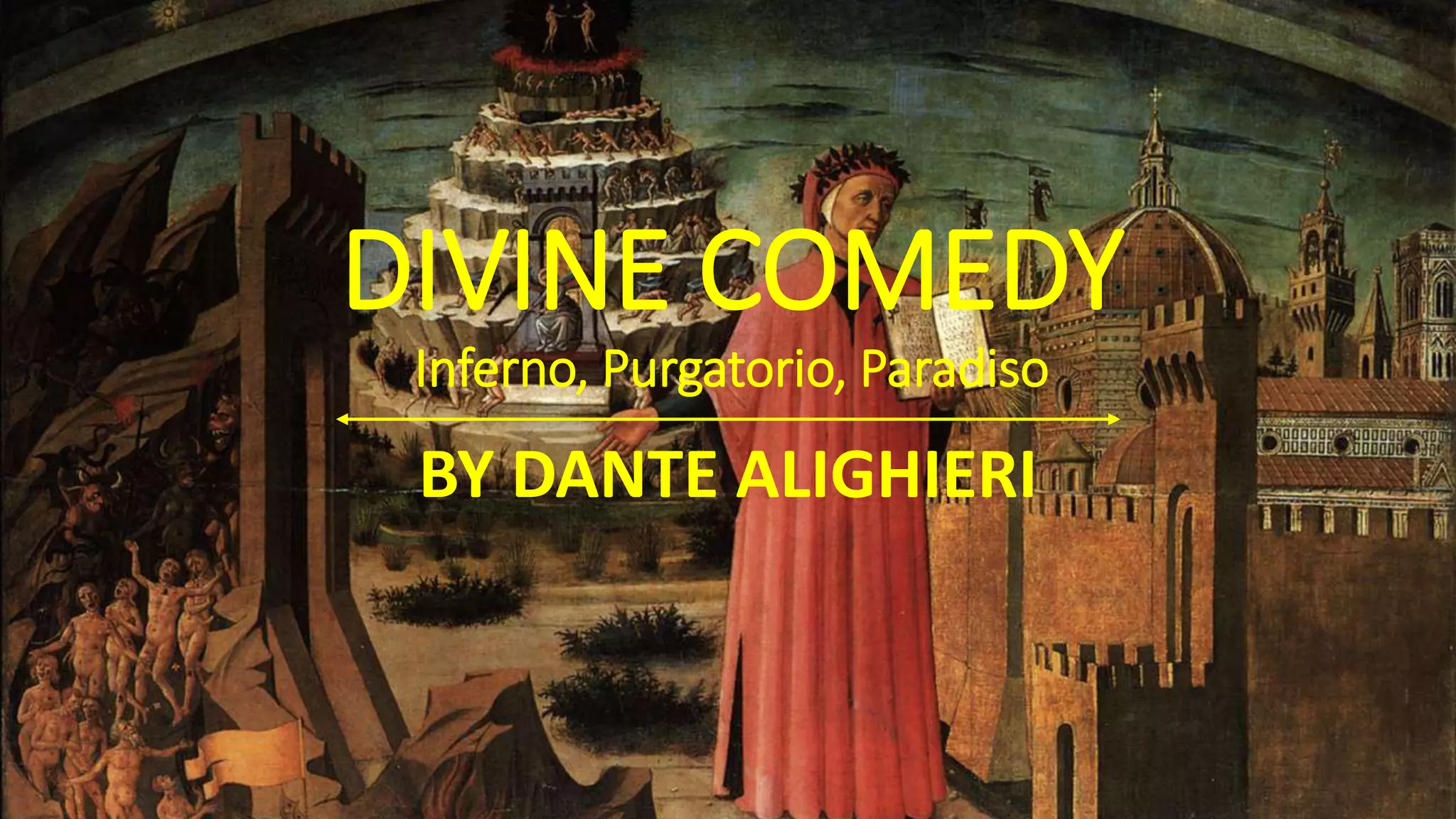 Divine comedy (Inferno, Purgatorio, Paradiso) | PPTX