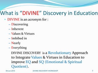 Divine discovery integrate values with school subjects | PPTX