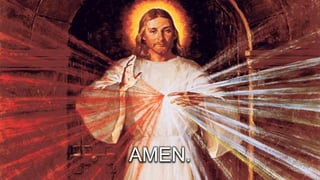 Three O' Clock Prayer to the Divine Mercy | PPTX