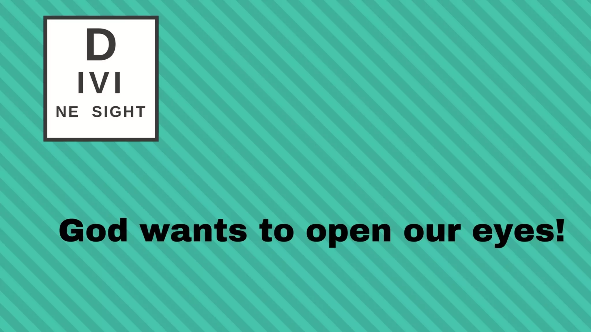 Divine Sight | Looking Through the Eyes of God | PPT