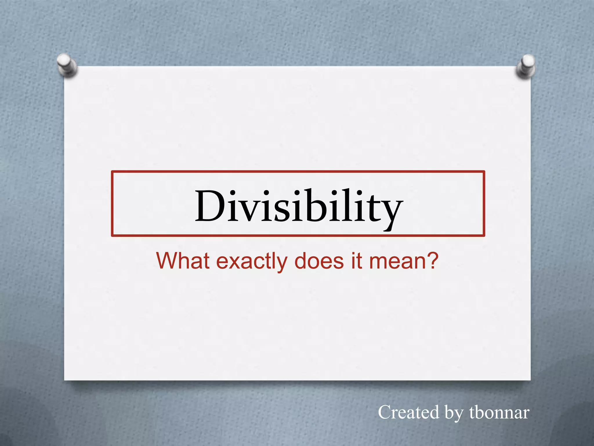 Divisibility Rules | PPTX