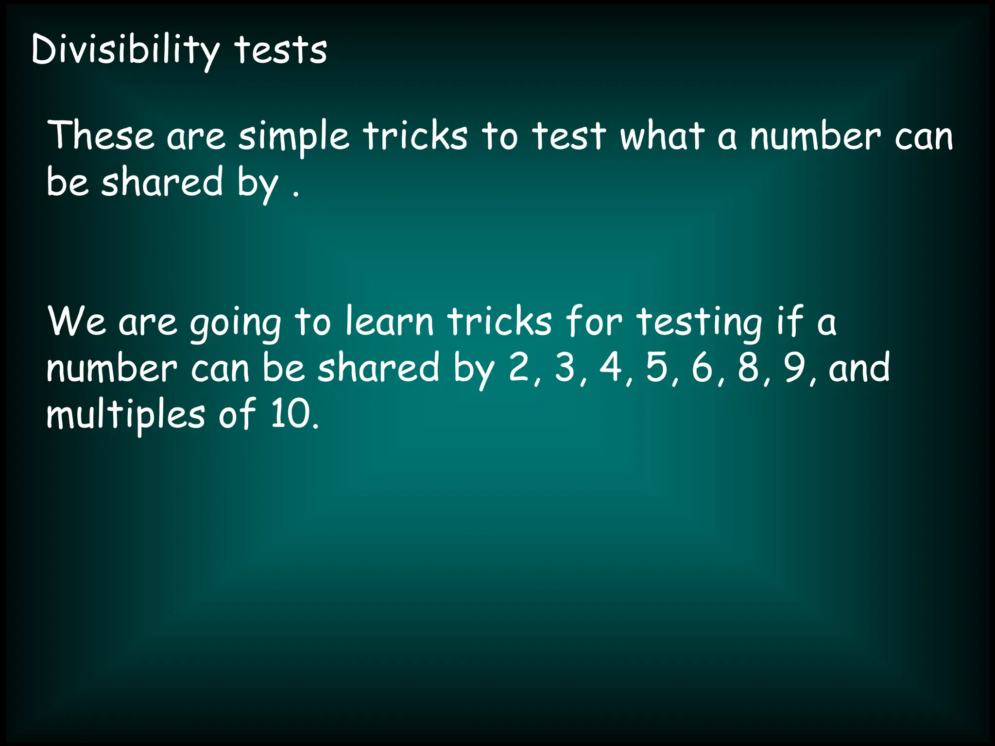 grade 6 rule for test Divisibility_Tests.ppt