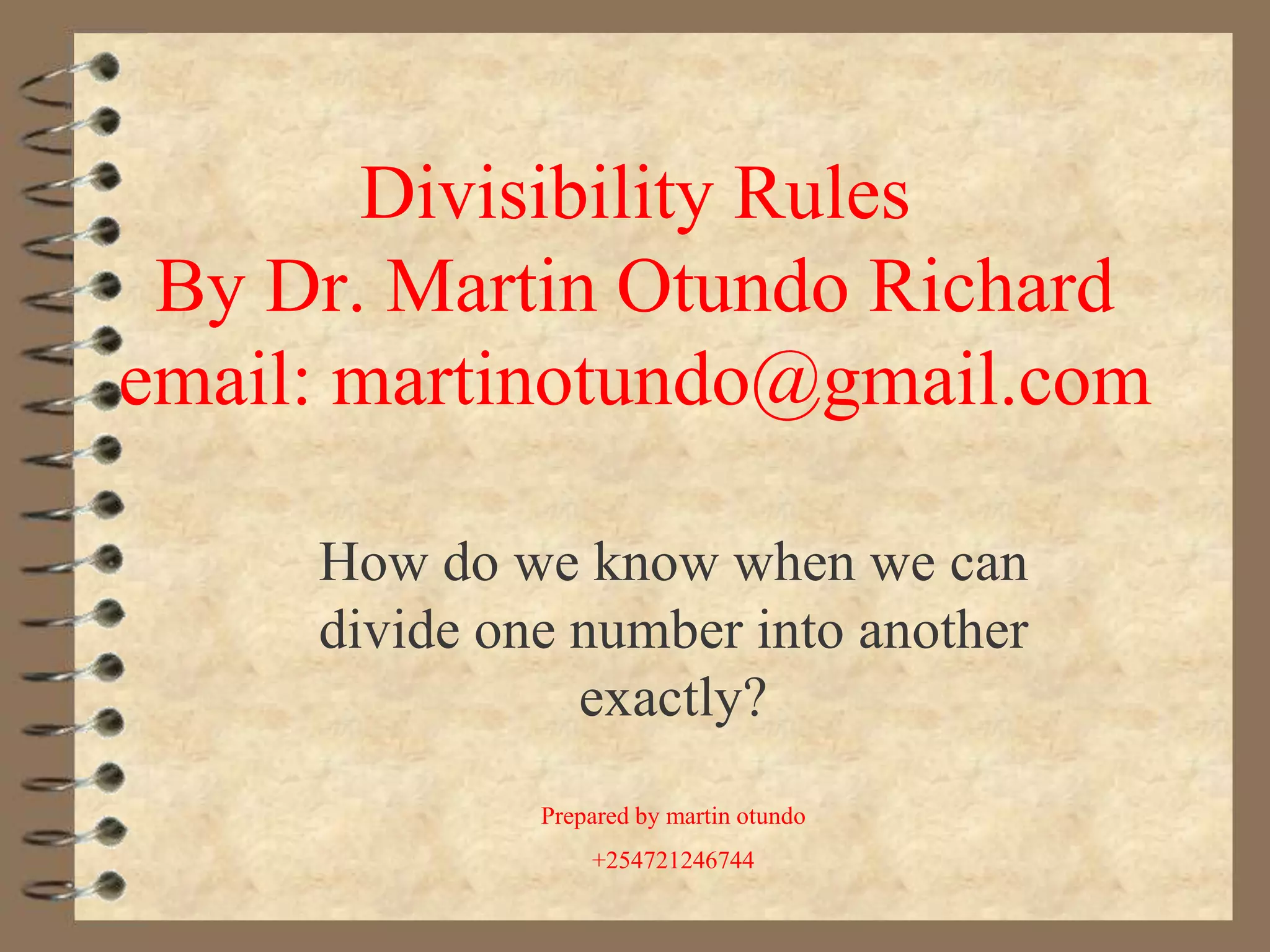 Divisibility Tests Divisibility Rules By Dr Martin Otundo Richard Ppt