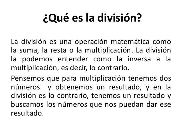 ¿Qué es la división?
