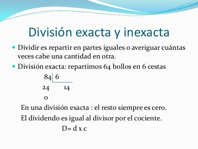 División exacta e inexacta