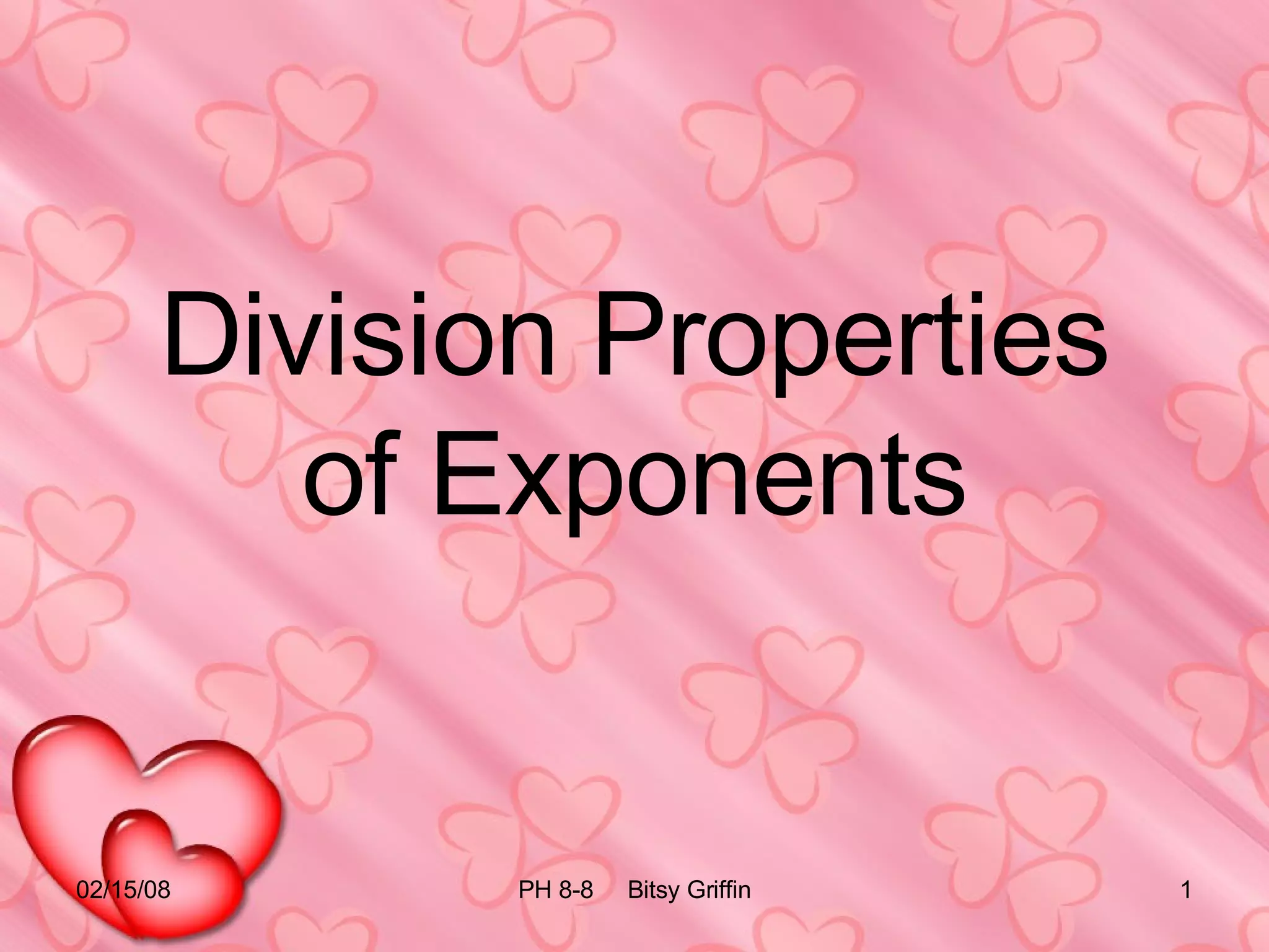 Division Properties Exponents | PPT