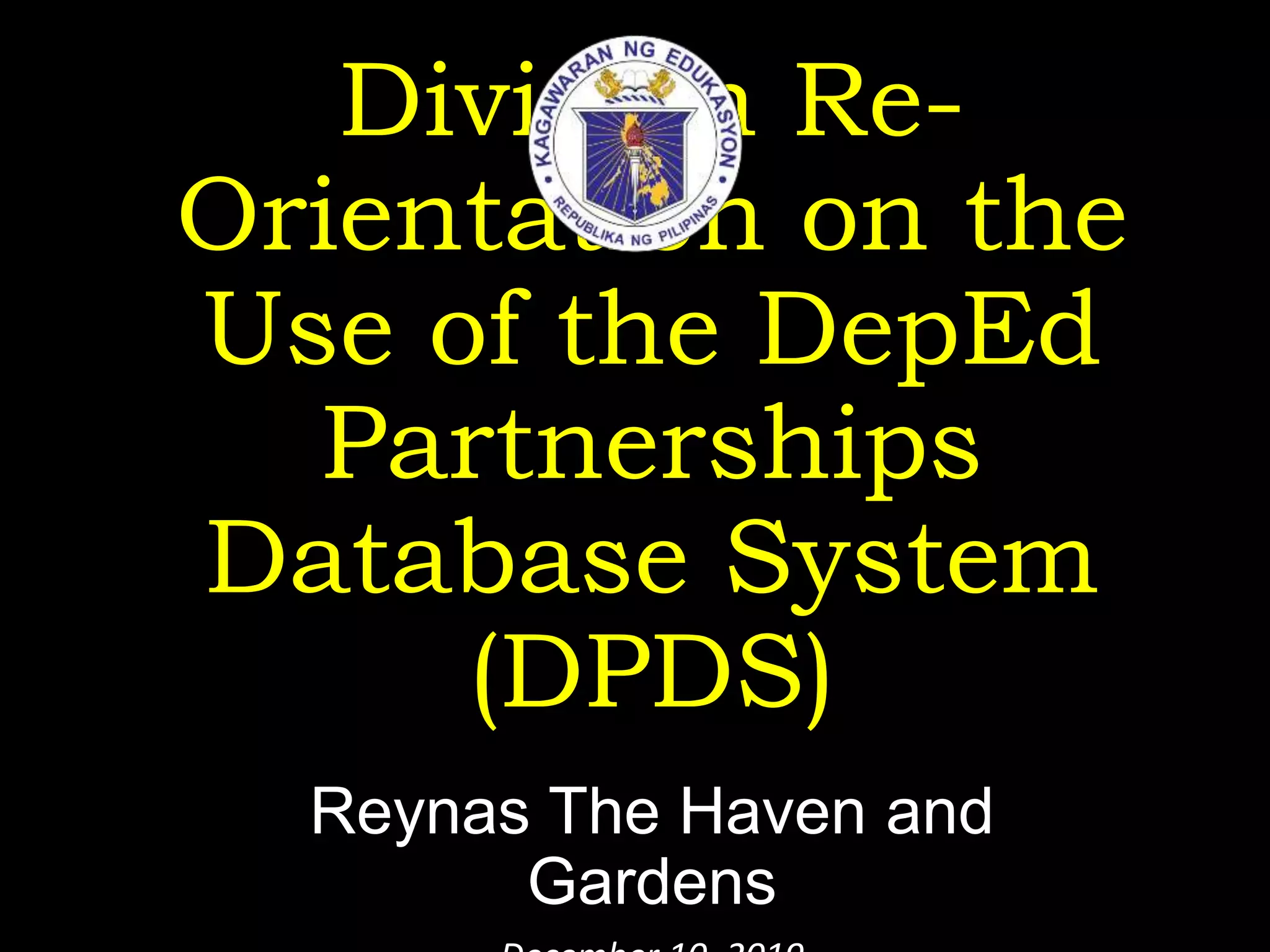 Division-Reorientation-of-the-Use-of-DepEd-Partnerships-Database-System ...