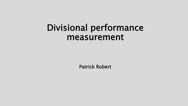 Divisional Performance Measurement (ROI and RI).pptx | Stocks and Bonds ...