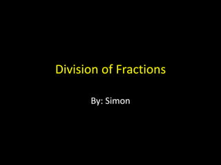 Division of Fractions | PPT