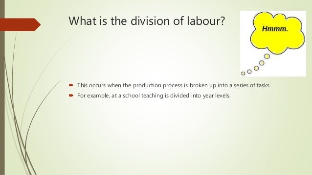 Division of labour