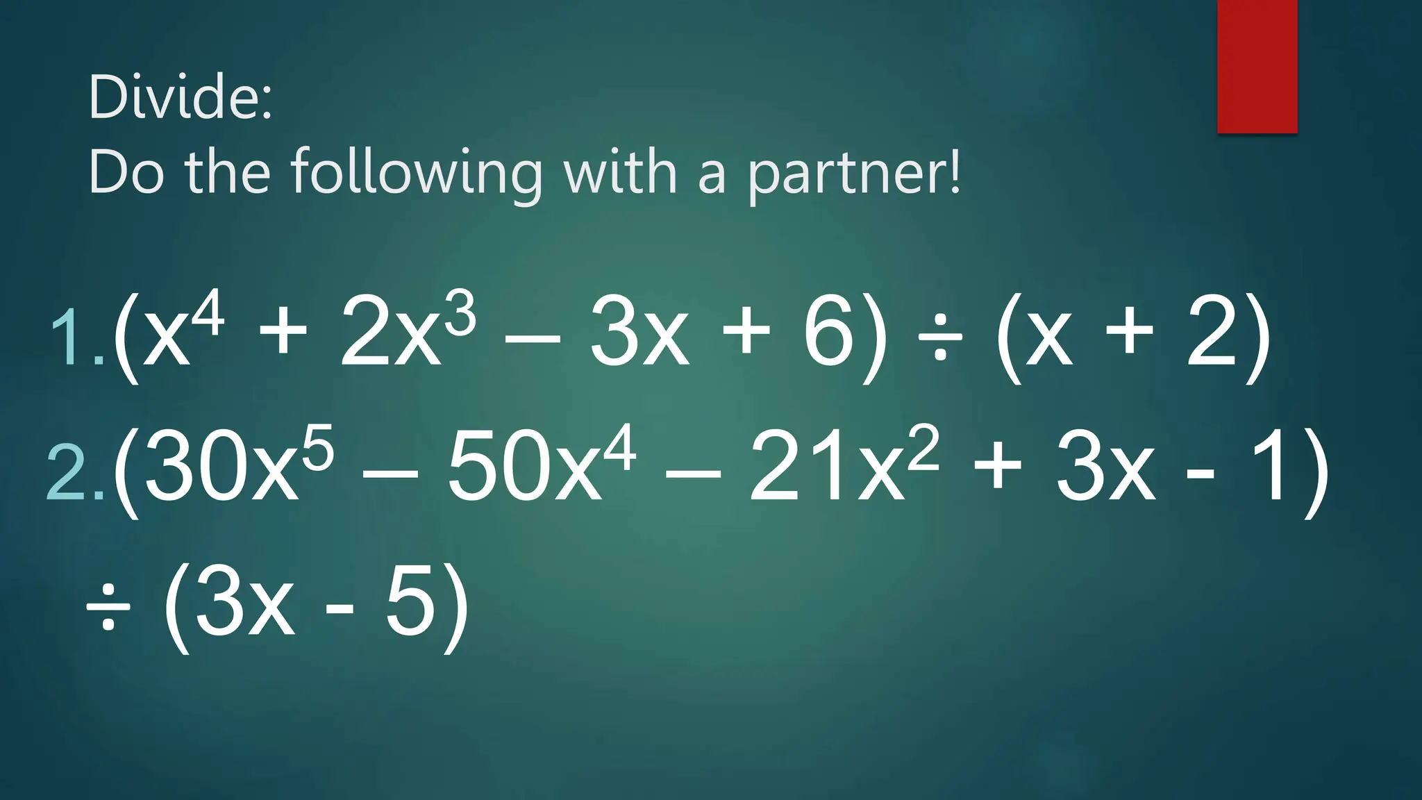 DIVISION OF POLYNOMIALS.pptx | Computing | Technology & Computing