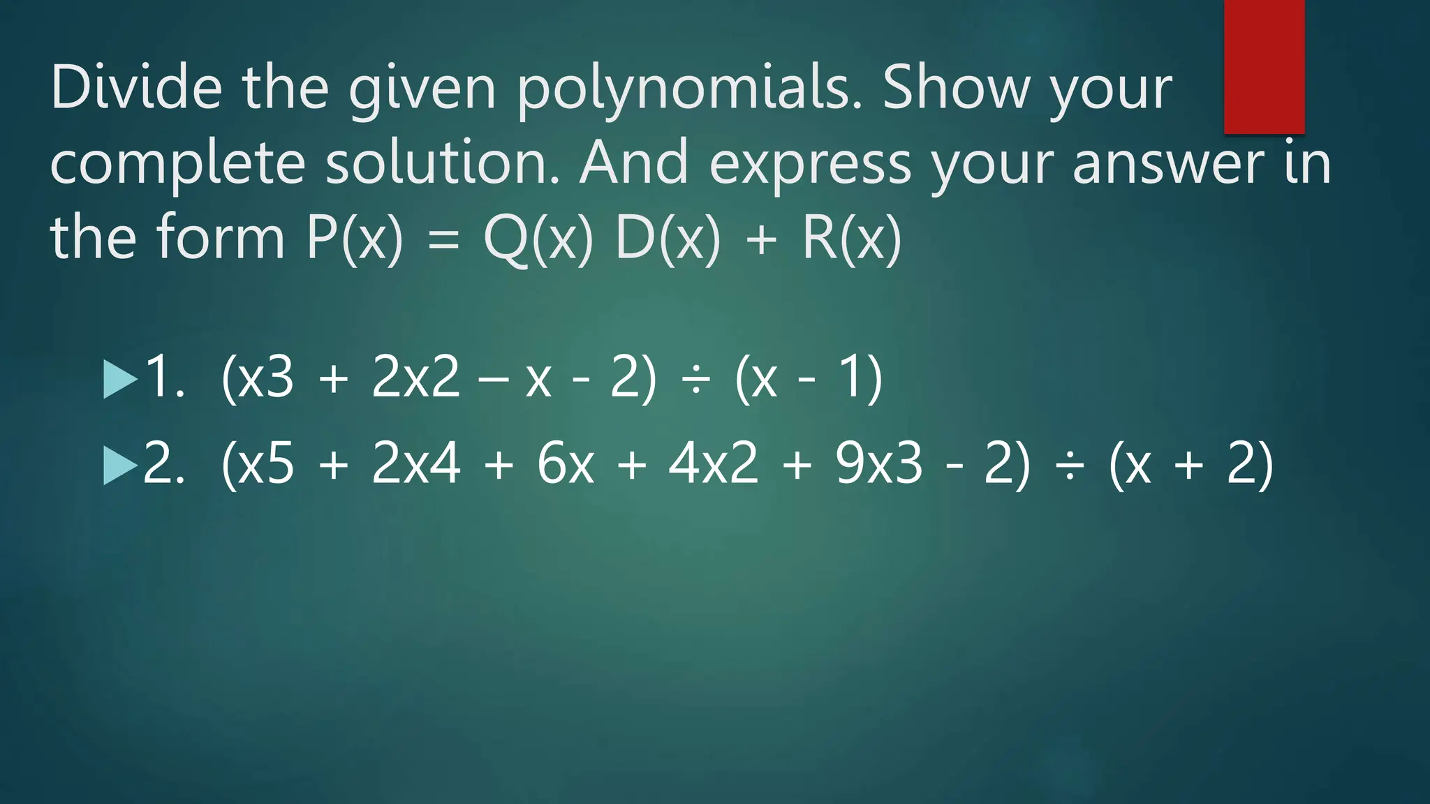DIVISION OF POLYNOMIALS.pptx | Computing | Technology & Computing