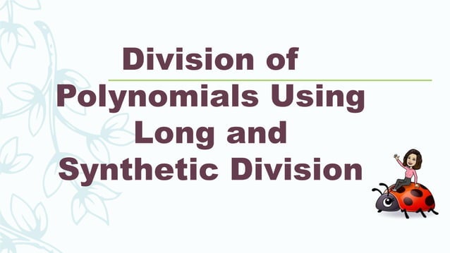 Division of Polynomials in Grade 10.pptx