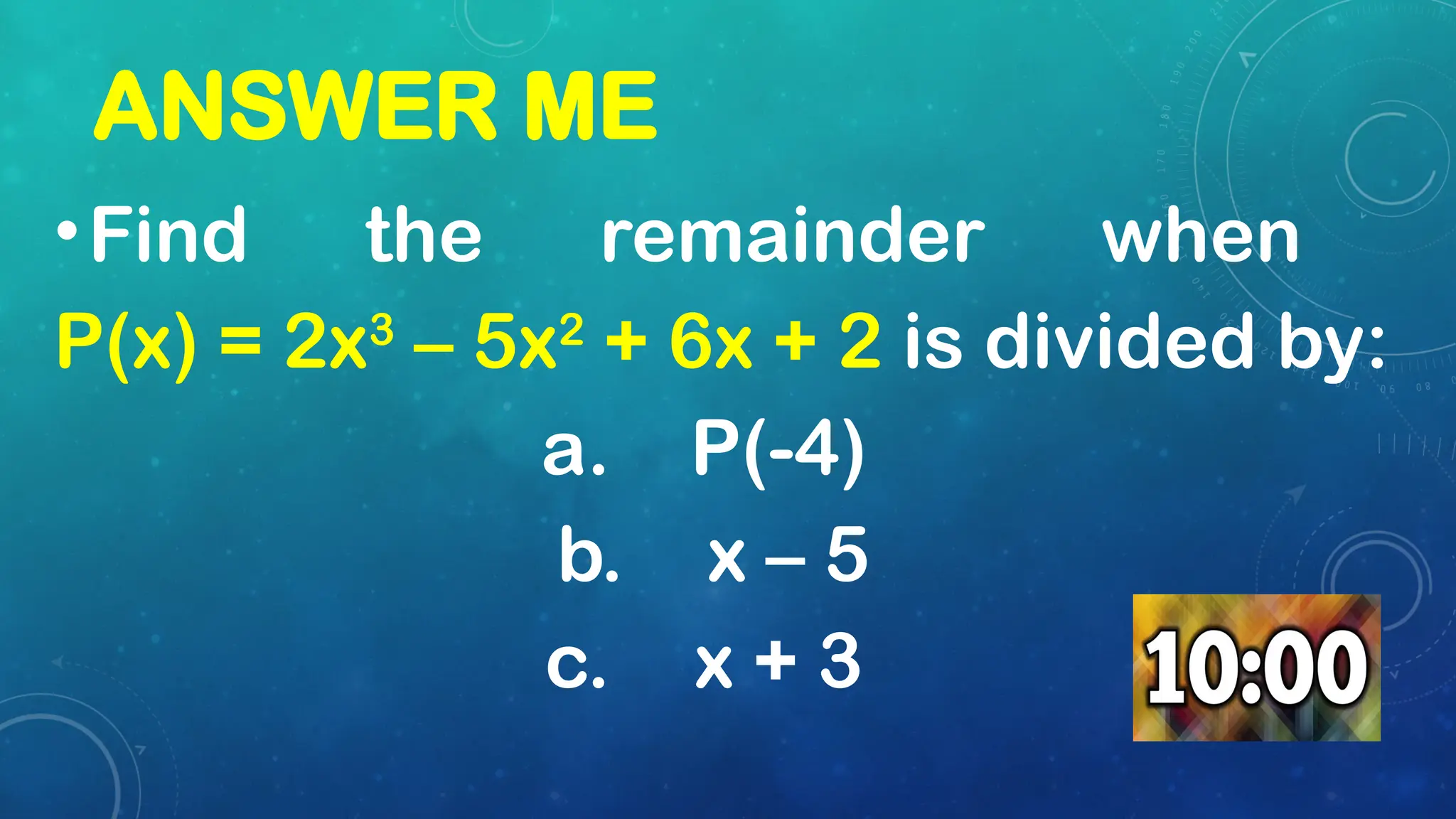 The Remainder Theorem Power Point for Grade 10 | PPTX