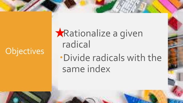 Division of Radicals.pptx | Physics | Science