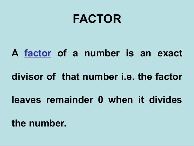 Divisors factors and multiples