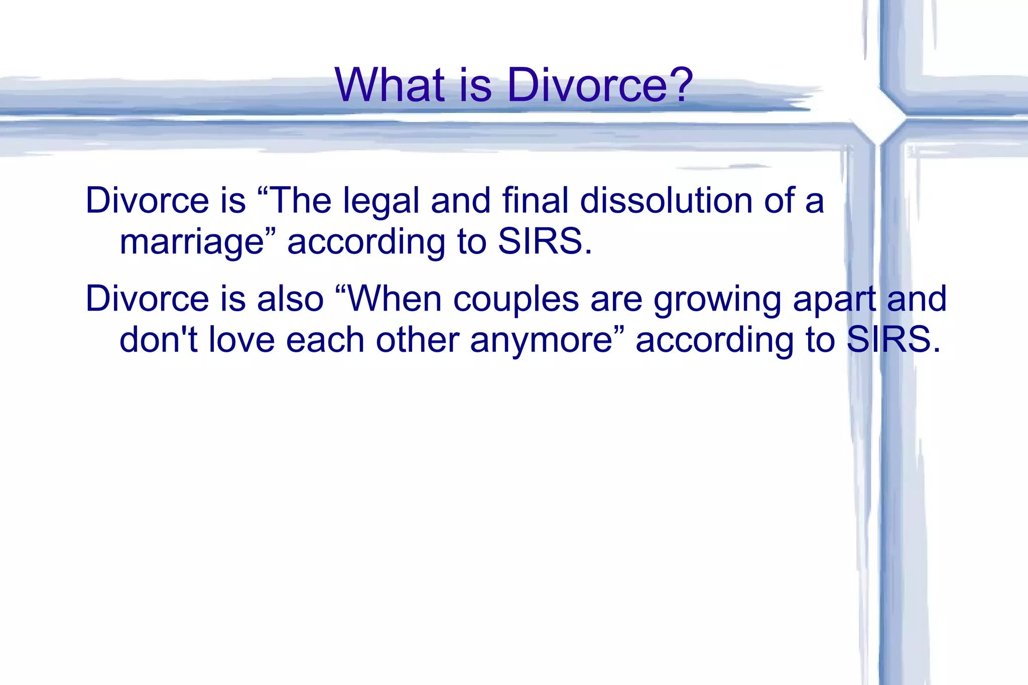 Divorce power point 4 | ODP | Divorce | Family and Relationships
