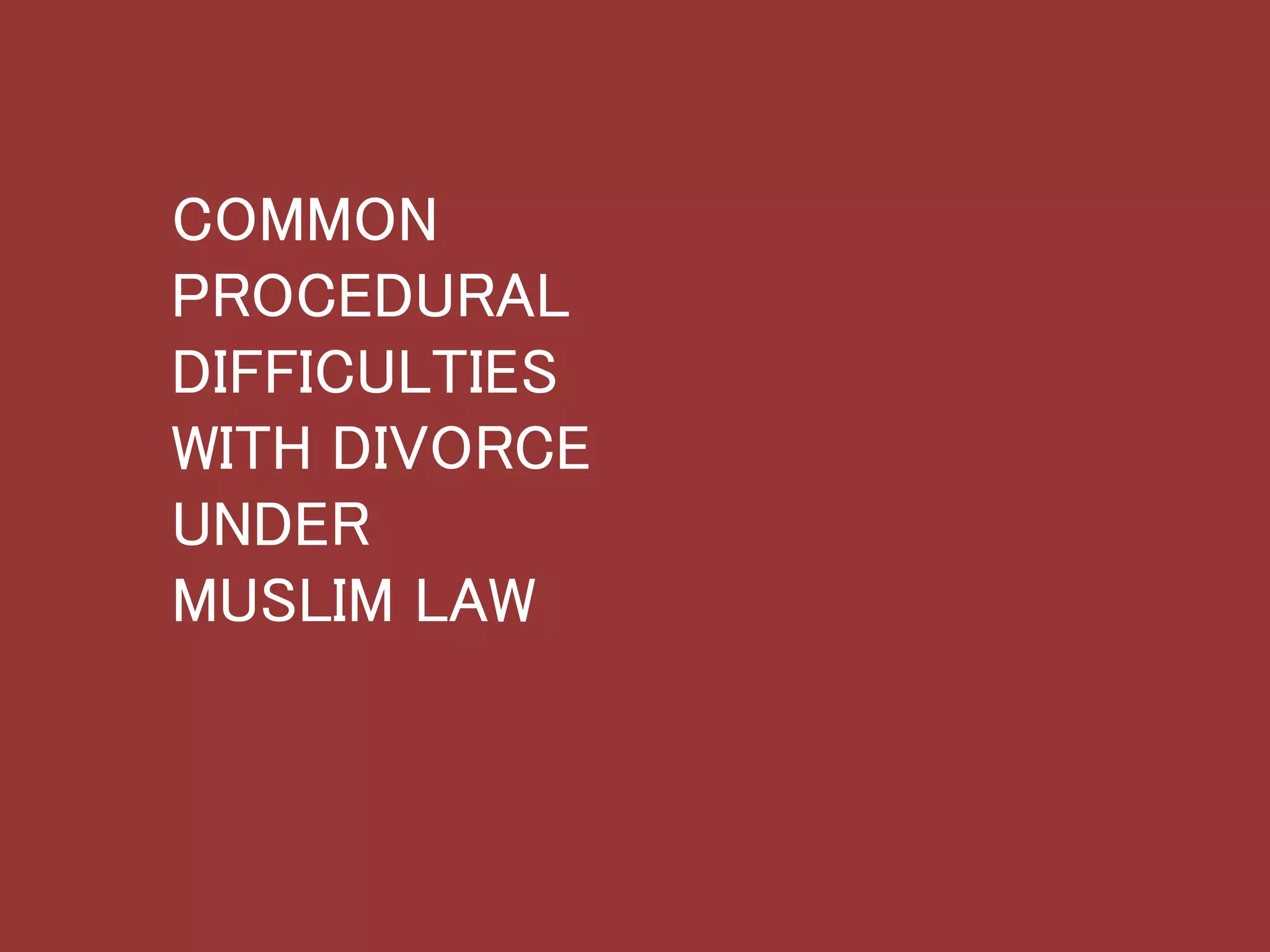 Divorce under muslim law | PPTX
