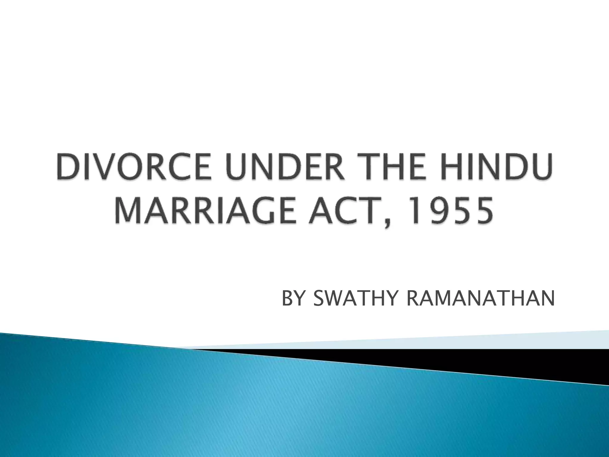 Divorce under the hindu marriage act, 1955 | PPTX