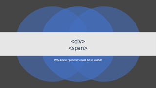 div_span talks about the div and the span elements | PPTX