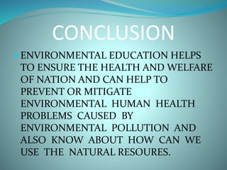 meaning significance and characteristics of environmental education ...