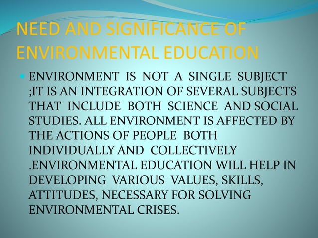 meaning significance and characteristics of environmental education ...