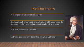 Ppt on Galvanic cell which was one of the topic in chemistry | PPTX