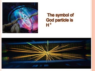 god paricle | PPTX