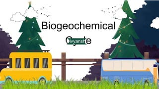 biogeochemical cycle for standard 9 students | PPT