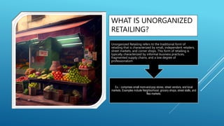 organized and unorganized retailing.pptx