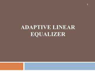 linear equalizer and turbo equalizer | PPTX | Digital Audio | Computer Software and Applications