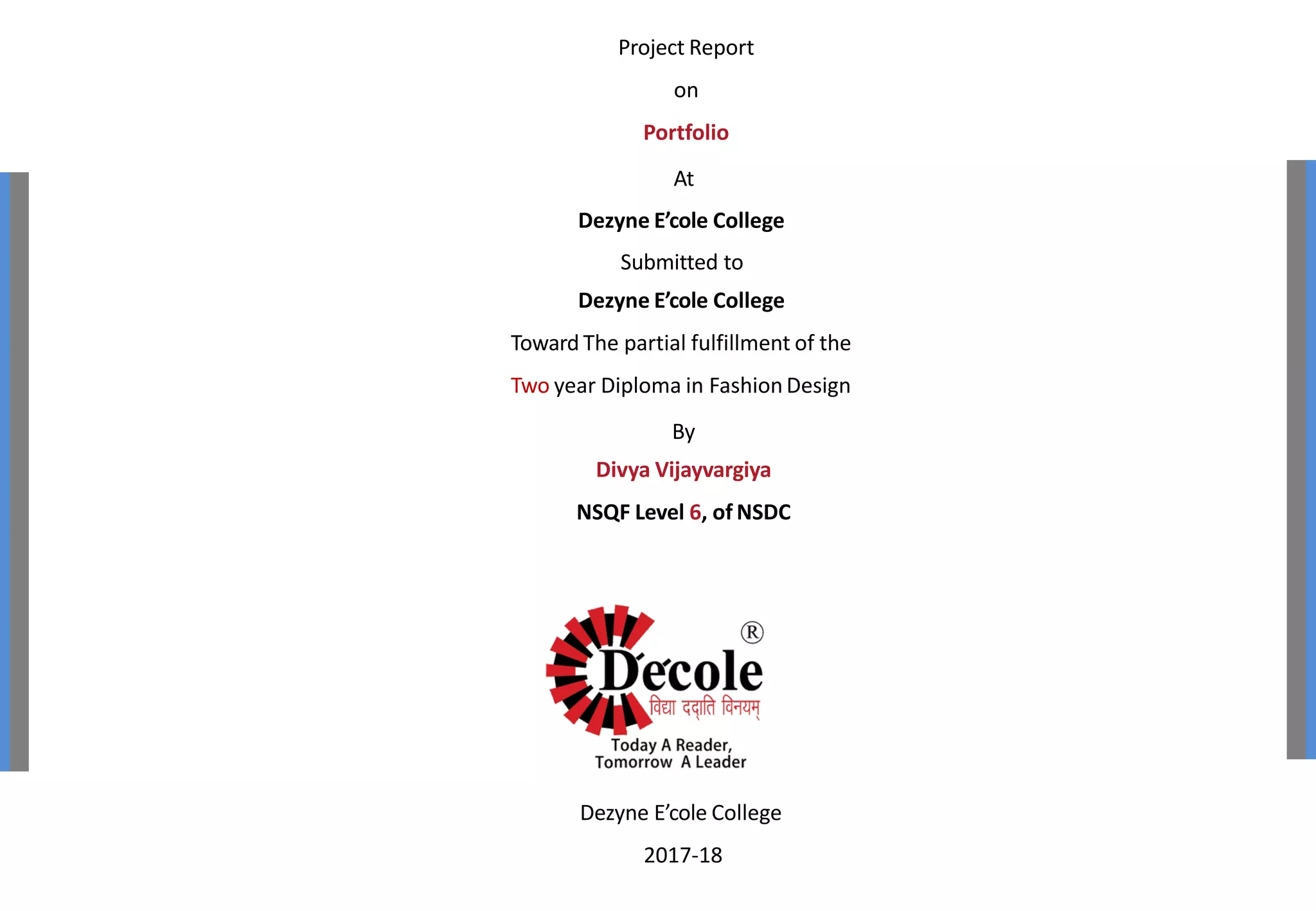 Divya Vijayvargiya ,Fashion Design ,Dezyne E'cole College | PPT