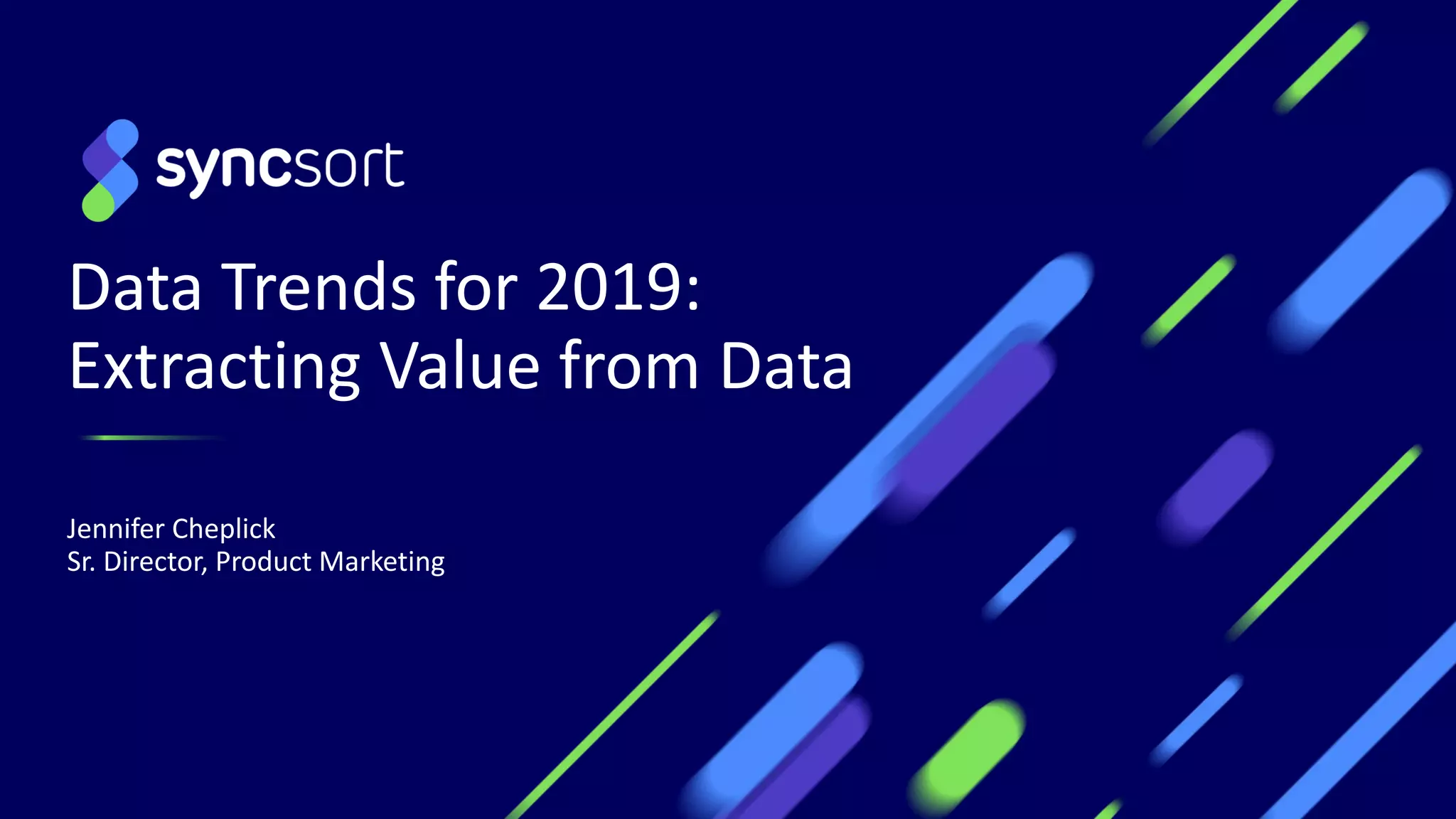 Data Trends for 2019: Extracting Value from Data | PPT